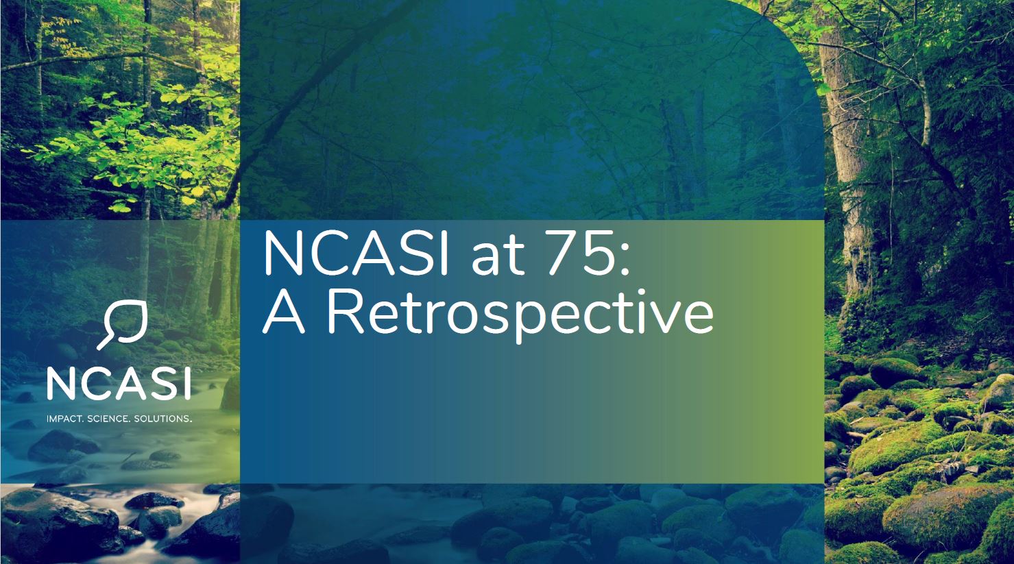 NCASI at 75 Retrospective | NCASI