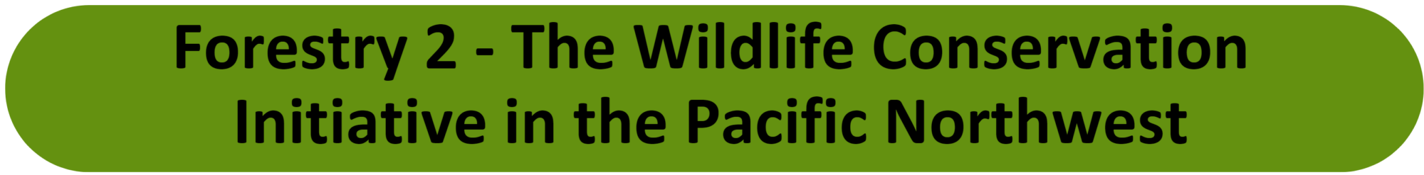 Forestry 2 – Survival and Dispersal of a Sensitive Douglas Fir Obligate ...